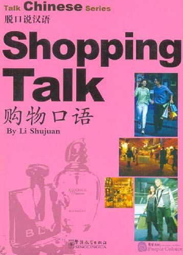 Talk Chinese Series: Shopping Talk (with audio)by Li Shujuan;Gu Bo ISBN ...