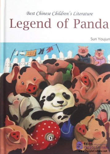 Best Chinese Children's Literature Series -- Legend of Pandaby Sun ...