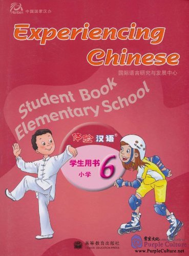Experiencing Chinese - Elementary School 6 Student Book (with 1 MP3 ...