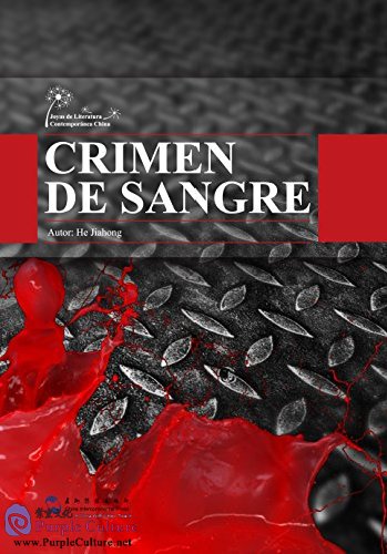 Joyas de Literatura Contemporanea China: Crimen De Sangreby He Jiahong ...