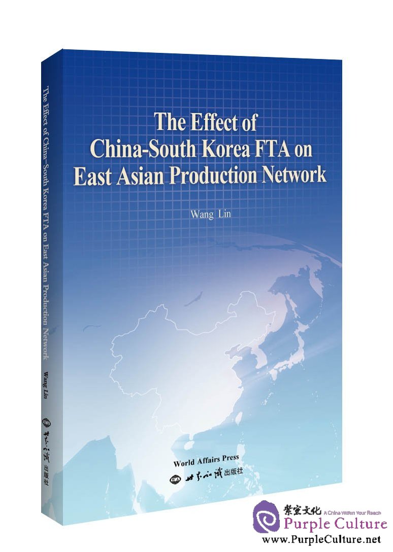 The Effect of China-South Korea FTA on East Asian Production Networkby ...
