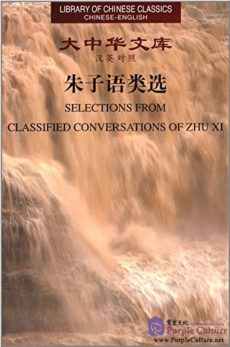 Library of Chinese Classics: Selections From Classified Conversations ...