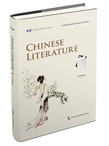 Sharing the Beauty of China: Chinese Literatureby Li Chunyu ISBN ...