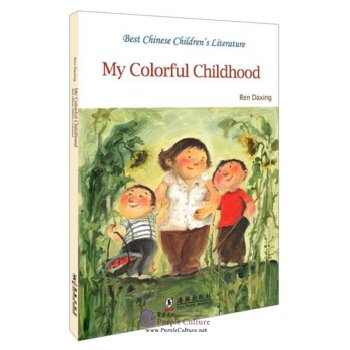 Best Chinese Children's Literature Series - My Colorful Childhoodby Ren ...