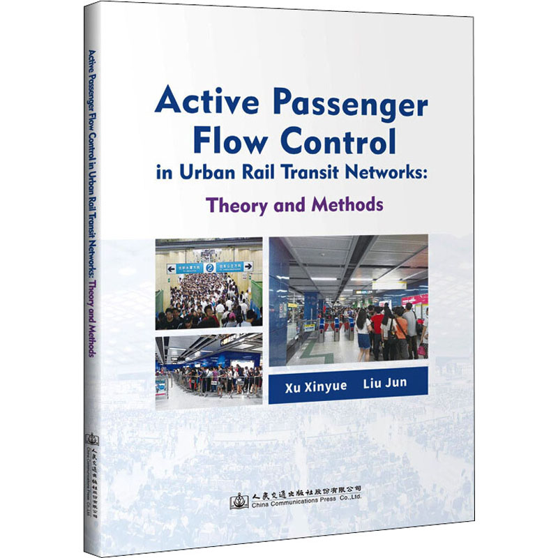 Active Passenger Flow Control In Urban Rail Transit Networks Theory And Methodsby Xu Xinyue