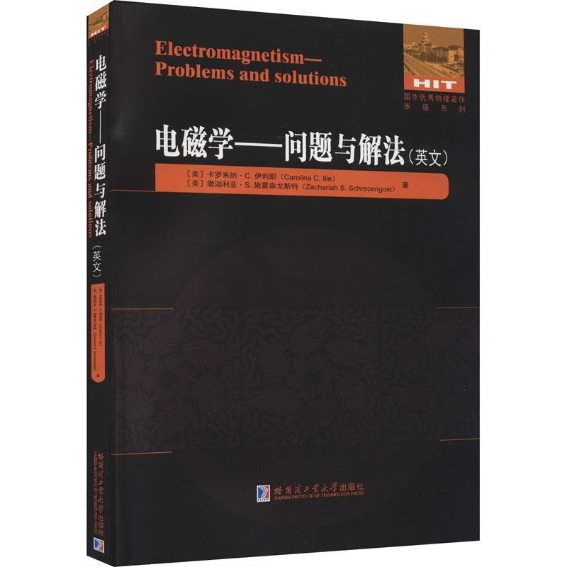 Electromagnetism: Problems and Solutionsby Carolina C. Ilie ISBN ...