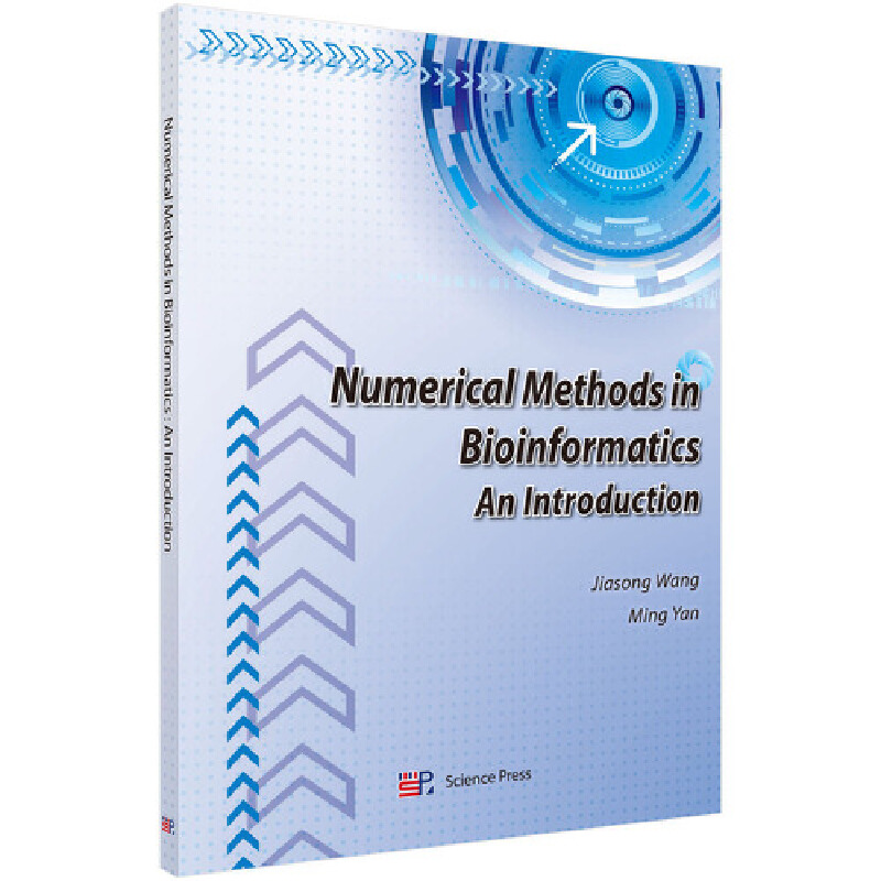 Numerical Methods in Bioinformatics: An IntroductionISBN: 9787030369857