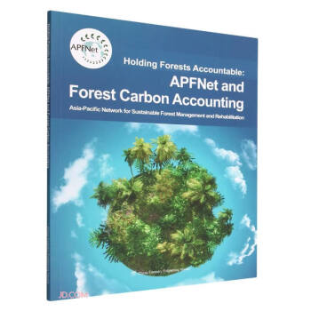 Holding Forests Accountable: APFNet and Forest Carbon AccountingISBN ...