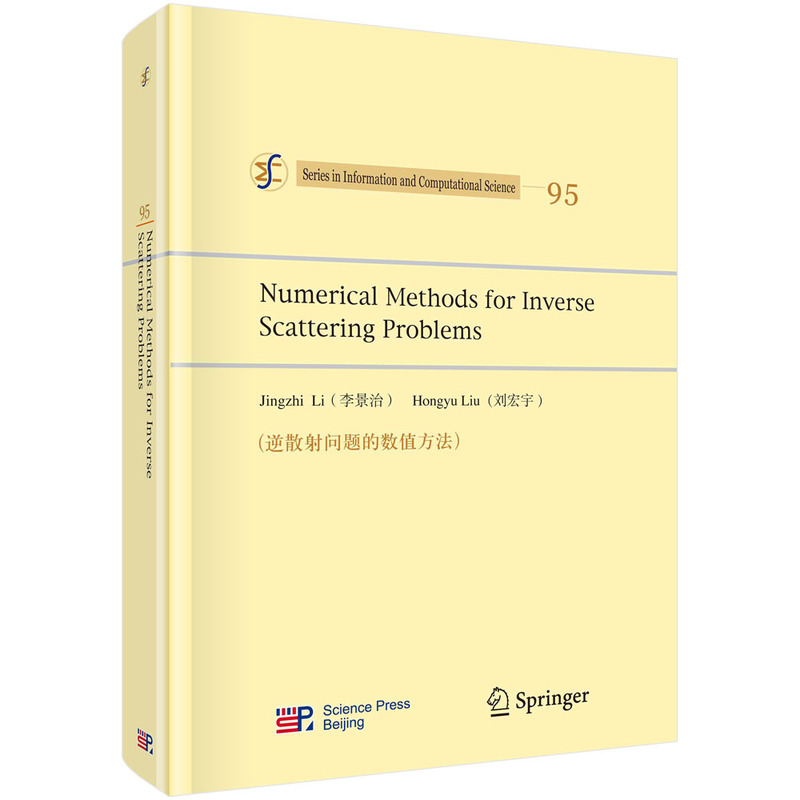 Numerical Methods for Inverse Scattering Problemsby Li Jingzhi;Liu Hongyu; Numerical Methods for Inverse Scattering Problemsby Li Jingzhi;Liu Hongyu;