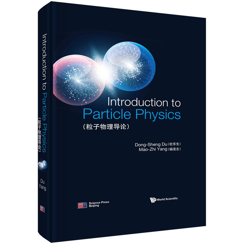 Introduction to Particle Physicsby Du Dongsheng;Yang Maozhi; ISBN ...